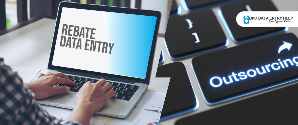 Benefits of Outsourcing Rebate Data Entry